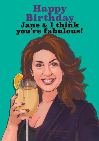 Jane McDonald inspired funny Birthday card - Jane & I think you're ...