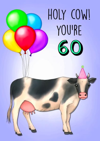 Funny 60th Birthday Card - Holy Cow - You're 60! | thortful