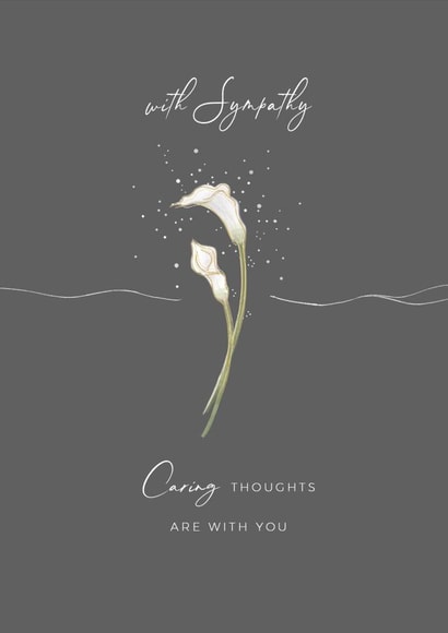 Classic Sympathy Card - Caring Thoughts - Calla Lily | thortful