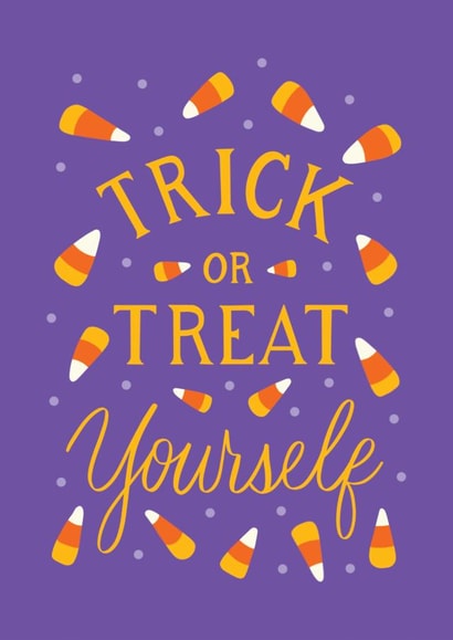 Cute Halloween Card - Trick Or Treat Yourself - Candy Corn | thortful