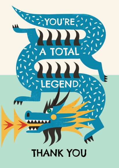 Fun Thank You Card - You Are A Legend - Dragon | thortful
