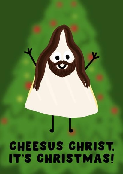 Funny Christmas Card - Cheesus Christ - Cheese Pun | thortful