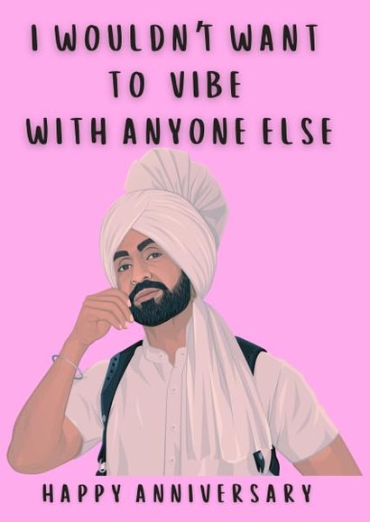Funny Anniversary Card - Diljit Dosanjh | thortful