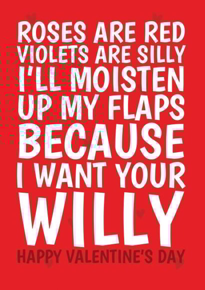 Rude Valentine's Card - For Him - I Want Your Willy | thortful