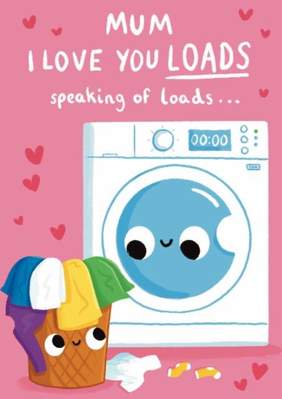 Cute Mother’s Day Card - Load Of Laundry - I Love You Loads | thortful