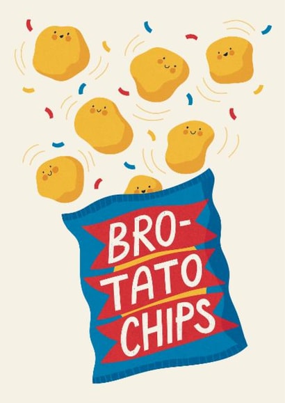 Funny Birthday Card - For Brother - Potato Chips | thortful