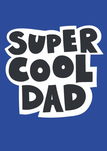 Classic Father's Day Card - Super Cool Dad | thortful