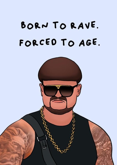 Funny Birthday Card - Ibiza Final Boss - Born To Rave. Forced To Age ...