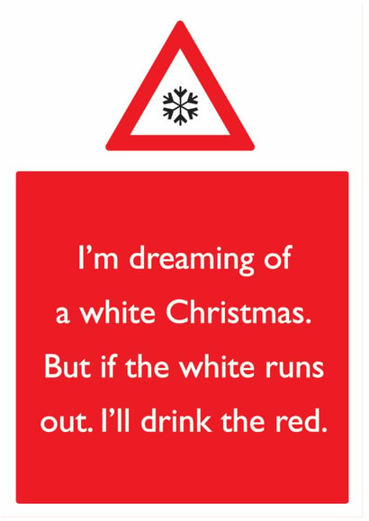 Funny Christmas Card - Warning Sign - Red & White Wine | thortful