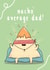 Nacho superhero Father's Day card | thortful