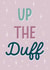Up the Duff Pregnancy Card | thortful