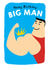Happy Birthday Big Man card | thortful