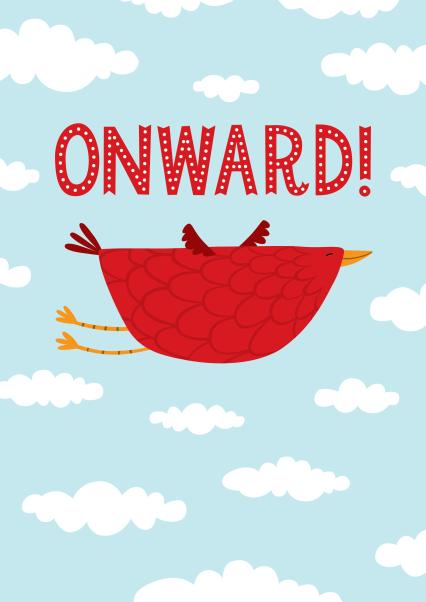 Fun Good Luck Card - Confident flying Bird - Onward! | thortful