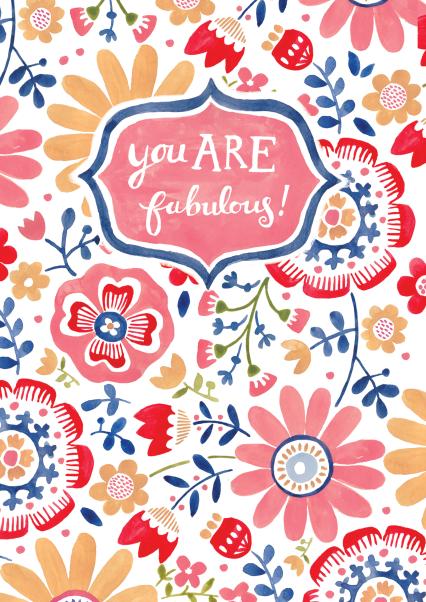 You are fabulous - floral card | thortful