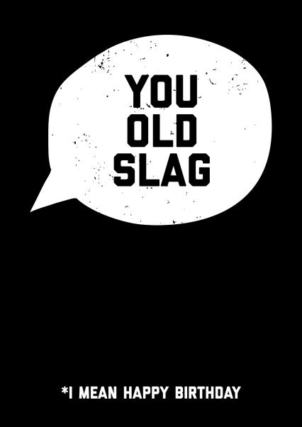 Old slag Birthday Card 8081 | thortful