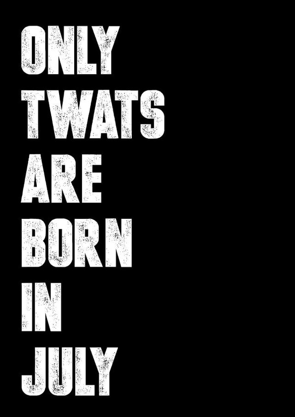 Only twats Birthday Card 8096 | thortful