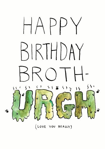 Funny Birthday Card - For Brother - Pun - Urgh | thortful