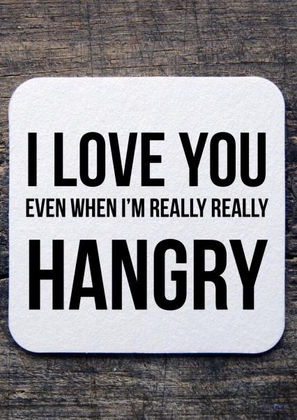 Funny Hangry Typography Anniversary Card / Valentines Day Card - I Love ...
