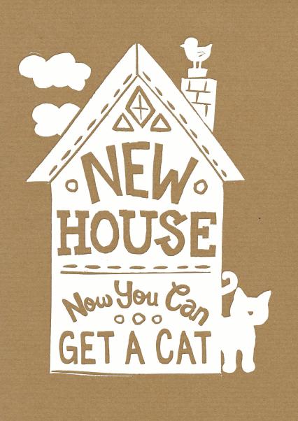 Cute Crafty Paper House New Home Card - Cat - New House Now You Can Get ...