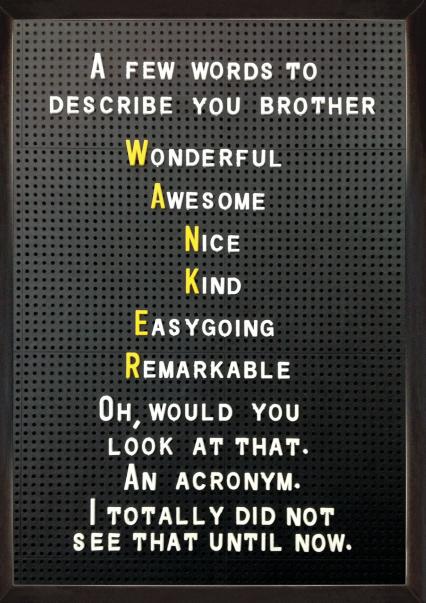 Acronym Birthday Card - Rude - Wanker - A few Words To Describe You ...