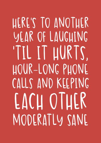 'Here's Another Year Of Laughing Until It Hurts' Cute and Sweet ...