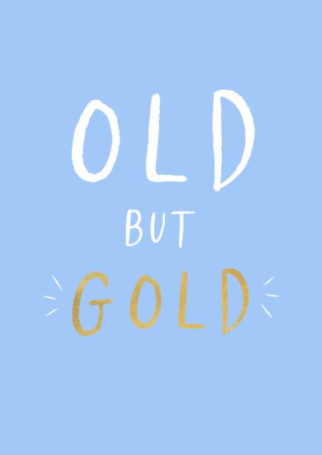 old but gold OAP Birthday Card 4147 | thortful