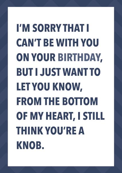 sorry bottom of my heart Birthday Card 13724 | thortful
