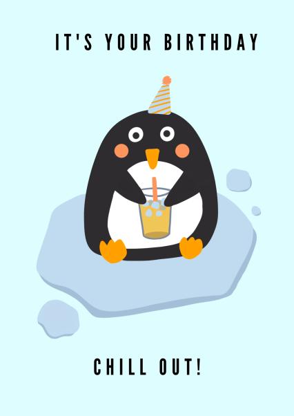 penguin chill out Birthday Card 17606 | thortful