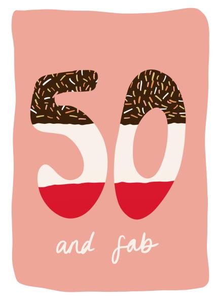50 and Fab 50th Birthday Card for Friend | thortful
