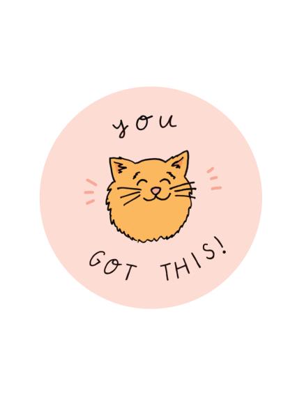You Got This! Encouraging Cat Card | thortful
