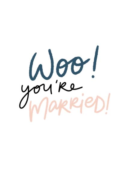 Woo you're married, wedding congratulations card. | thortful
