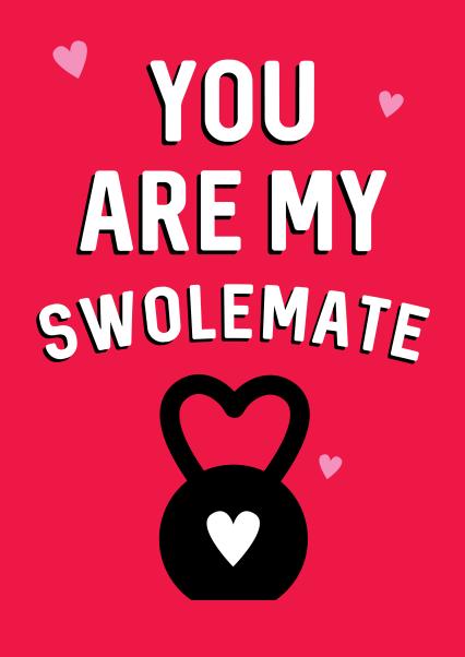 SWOLEMATE SWOLE Valentines Day Card 20027 | thortful