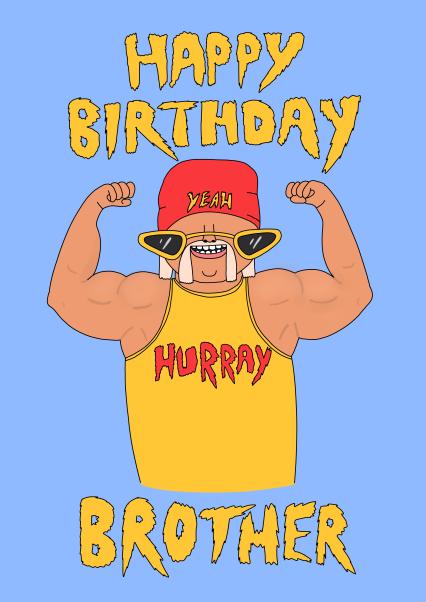 Hulk Hogan brother birthday card | thortful