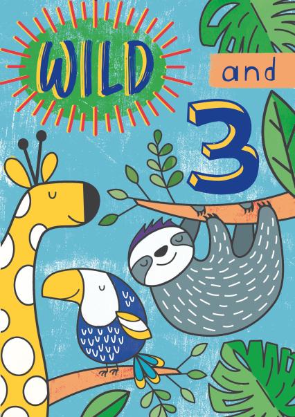 Totally wild bright blue jungle card for children, age 3. | thortful