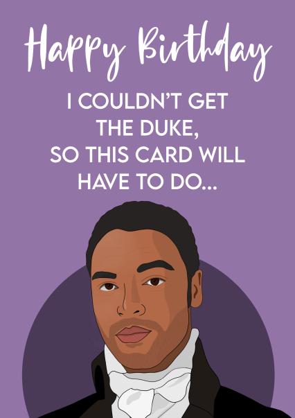 Bridgerton duke Birthday Card 16338 | thortful