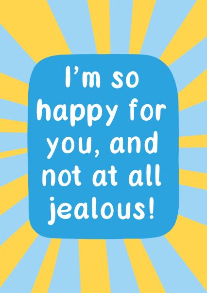 Not at all Jealous | thortful