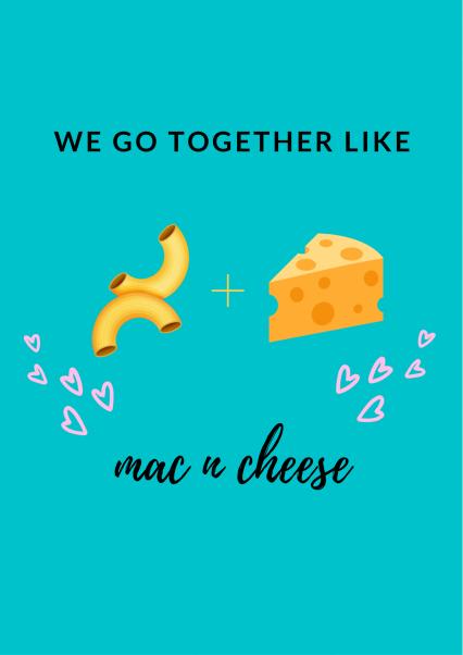 We go together like mac n cheese Valentines Day Card | thortful
