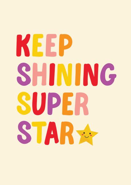 Keep Shining Superstar | thortful