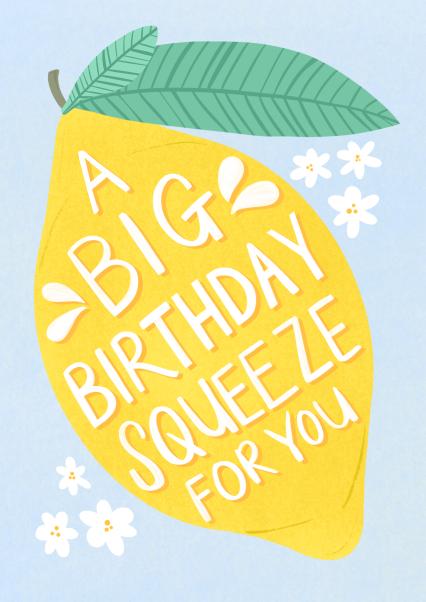 birthday squeeze Birthday Card 21553 | thortful