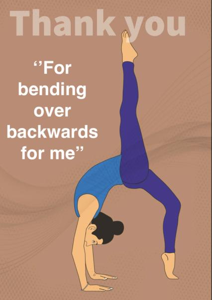 Bending over backwards thank you card | thortful