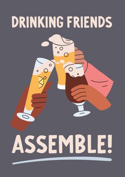 Drinking Friends Assemble | thortful