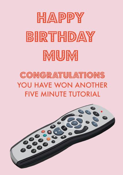 Remote control birthday card for mum | thortful