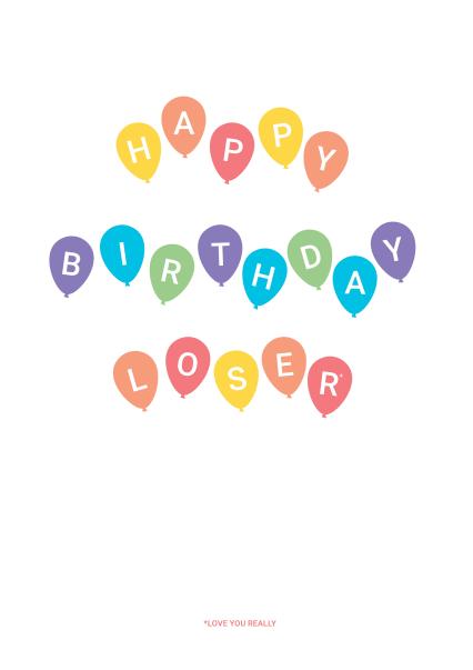 Happy Birthday Loser card | thortful