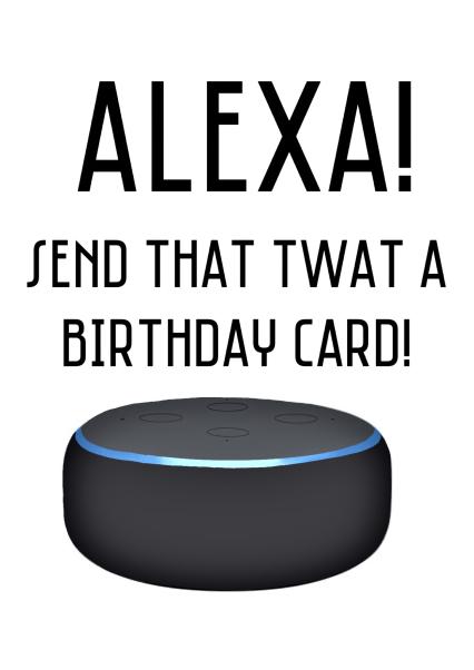 Alexa birthday card | thortful