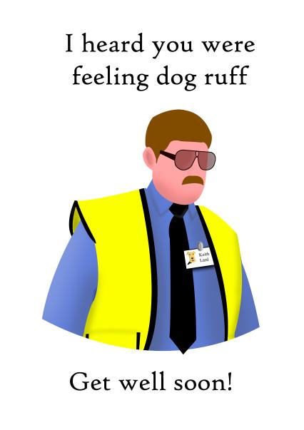 A get well card from Keith Lard | thortful