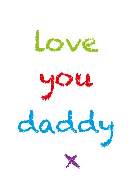 Love You Daddy Card 1000 | thortful