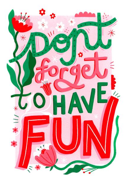 Don't Forget to Have Fun card | thortful