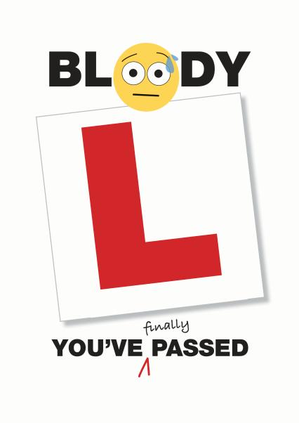 Bloody L you've finally passed your driving (learner) test | thortful