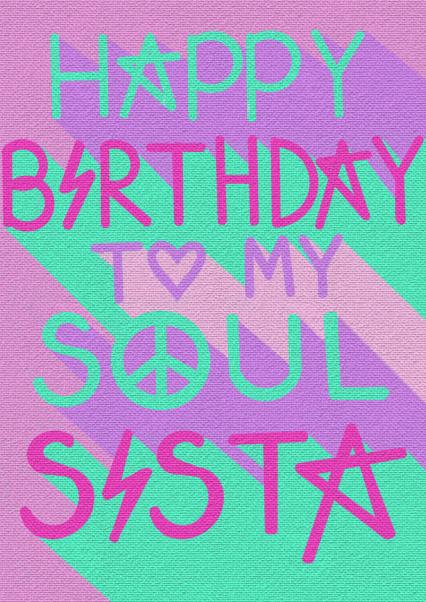 Happy Birthday Soul Sista | thortful
