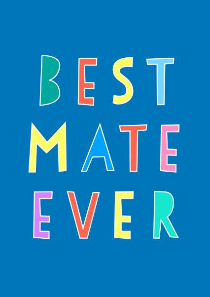 Best mate ever card | thortful